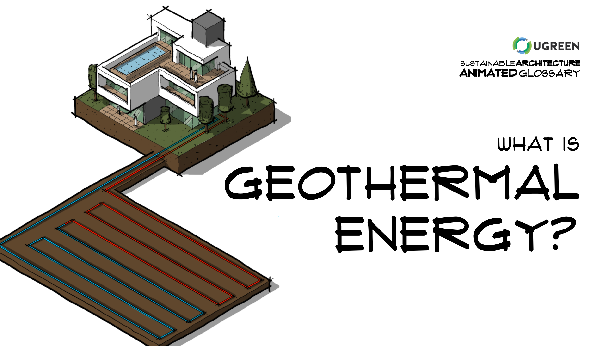 Geothermal Energy: Sustainable Solution for Modern Architecture
